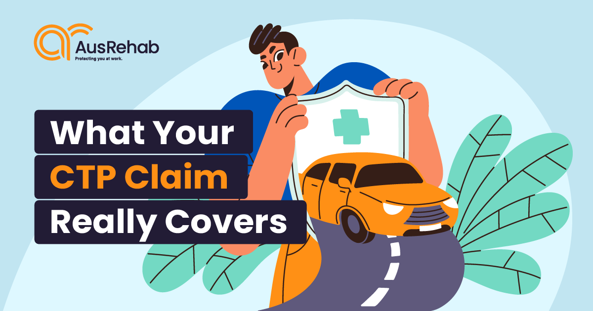 What Your CTP Claim Actually Pays for (And What It Doesn’t) | AusRehab NSW